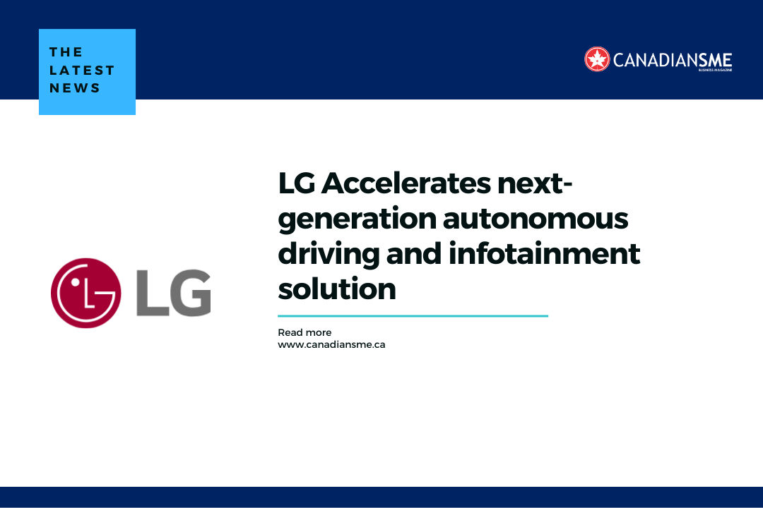 LG Accelerates next-generation autonomous driving and infotainment ...
