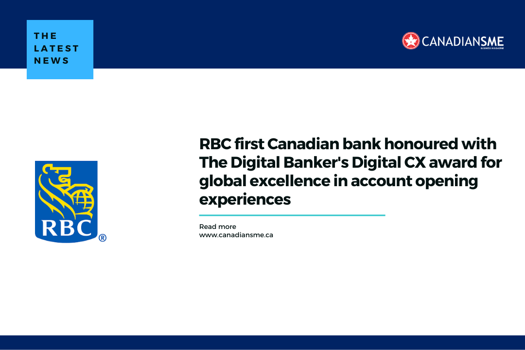RBC first Canadian bank honoured with The Digital Banker's Digital CX ...
