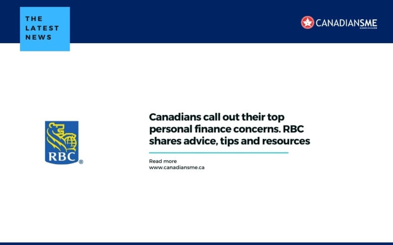 Canadians call out their top personal finance concerns. RBC shares advice, tips and resources ...