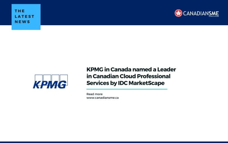 KPMG in Canada named a Leader in Canadian Cloud Professional Services by IDC MarketScape ...